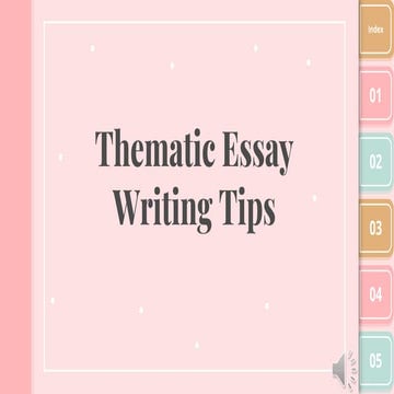 Thematic Essay Writing Tips | PPTX
