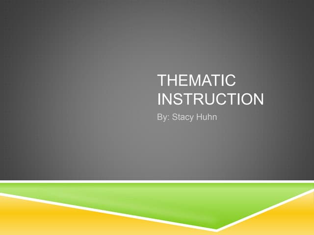 Lesson 8: Thematic Approach to Instructional Planning | PPTX