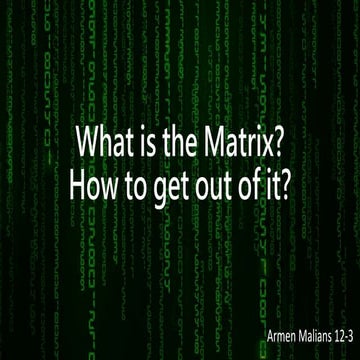 What is the Matrix? How to get out of it? | PPT