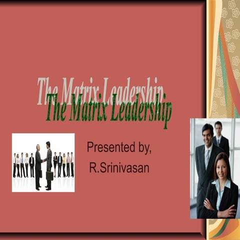 The matrix leadership | PPT