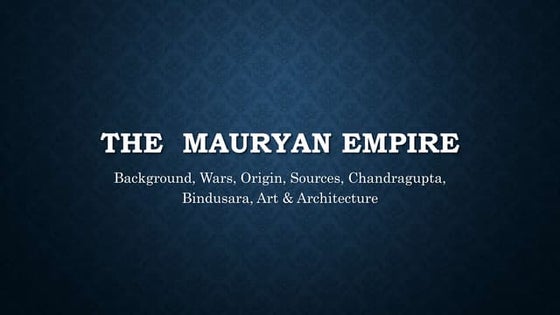 The Mauryan Empire | PPT