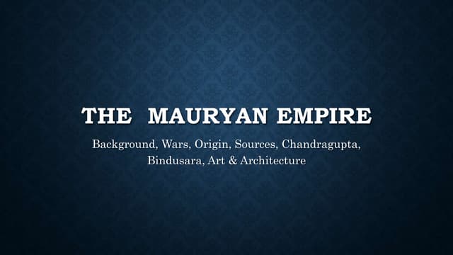 The Mauryan Empire | PPTX