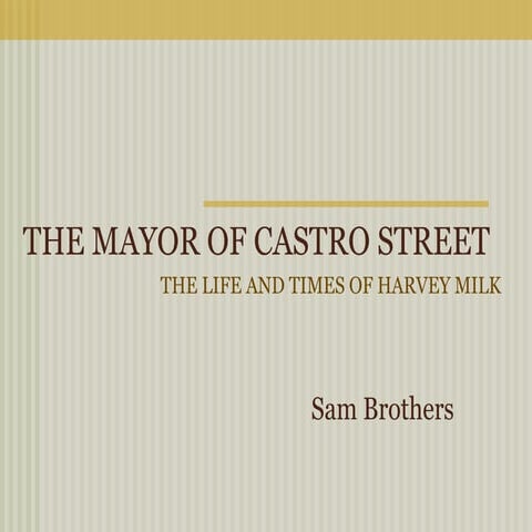 The mayor of castro street | PPT