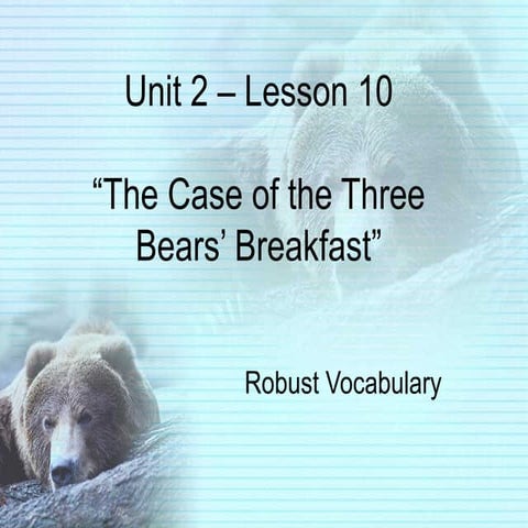 Theme 2 lesson 10 robust vocabulary | PPT