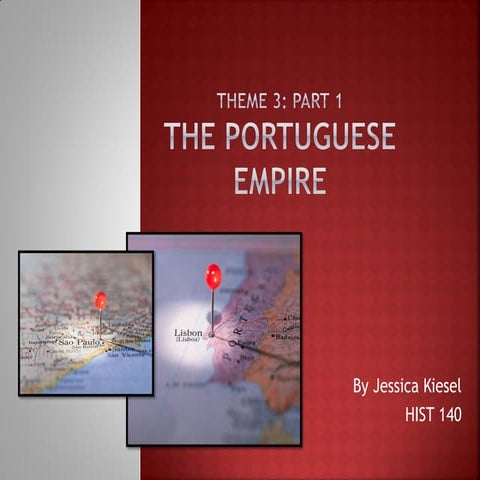 Theme 3 part 1 portuguese empire | PPT