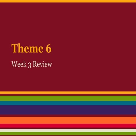 Theme 6 week 3 slideshare | PDF