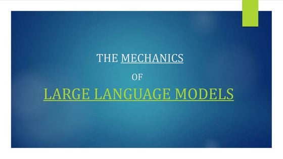 Non technical explanation of Large Language Model | PPTX