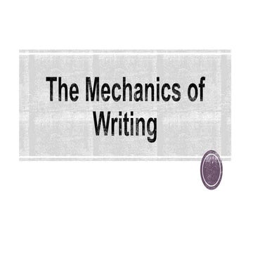 THE MECHANICS OF WRITING.pptx