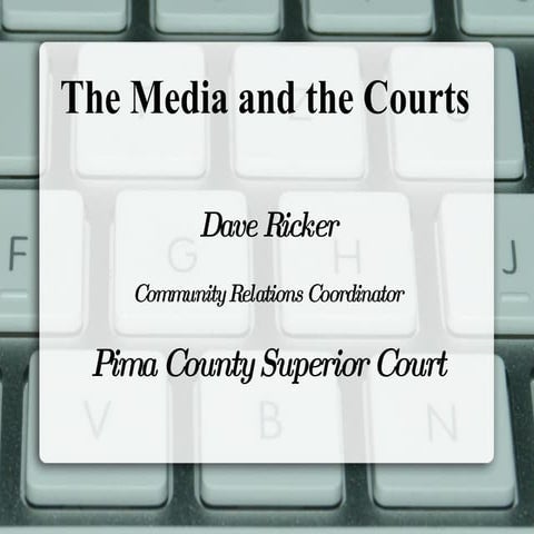 The Media and the Courts | PPT