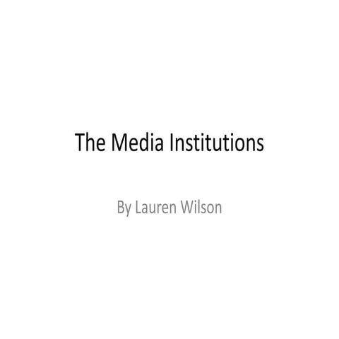The media institutions | PPTX