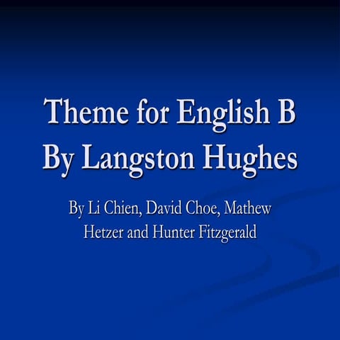 Theme for english b | PPTX | Poetry | Books and Literature