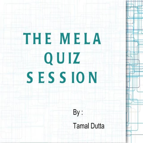 The MELA Quiz Session | PPT