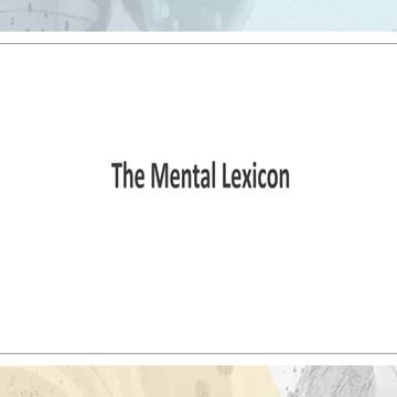 The Mental Lexicon.pdf The Mental Lexicon The Mental Lexicon | PDF