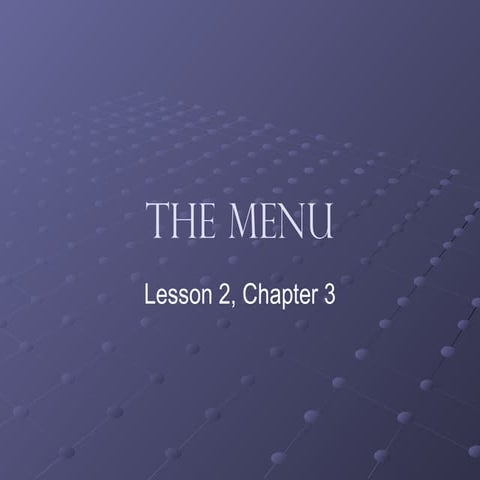 The Menu Lesson 2 3 Pptx On Know How Of Menu And Menu Planning Pptx