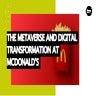 The Metaverse And Digital Transformation At McDonald’s | PPT