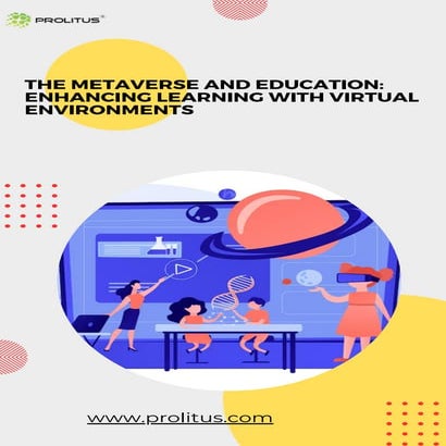 The Metaverse and Education Enhancing Learning with Virtual Environments.pdf | Educational Video ...
