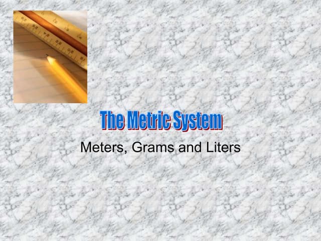 The metric system | PPT