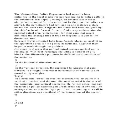 The Metropolitan Police Department had recently been criticized in t.docx