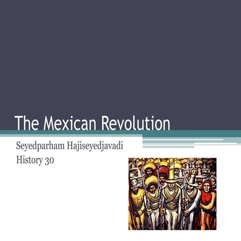 The mexican revolution | PPTX