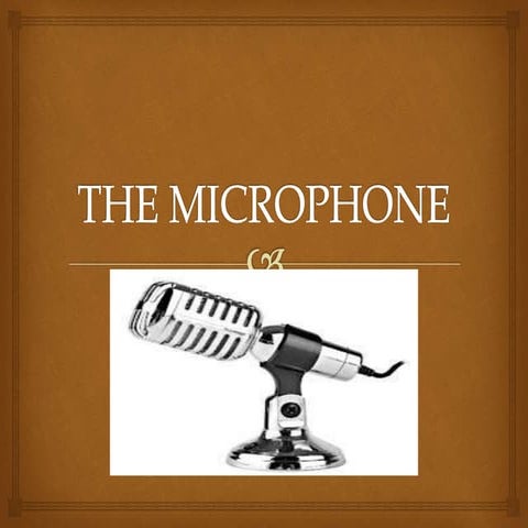 The microphone | PPTX