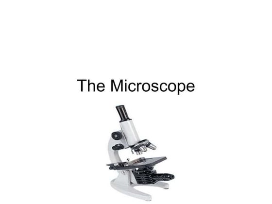 The_Microscope Lesson for Fundamentals of Microscopy.pptx | Photography ...