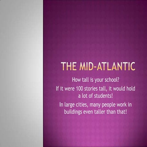 The mid atlantic | PPTX
