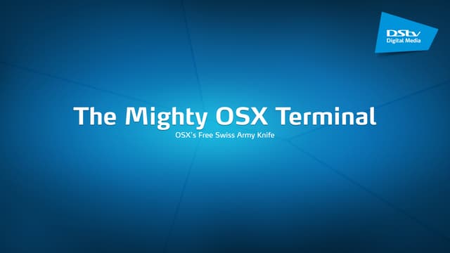The Mighty Osx Terminal Ppt