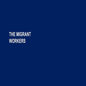 THE MIGRANT WORKERS.pptx