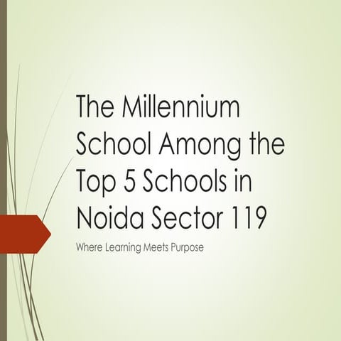 The Millennium School Among the Top 5 Schools in Noida Sector 119.pdf