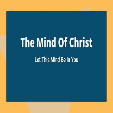 Slideshow: What Does The Perfect Mind Of Christ Look Like? | PDF