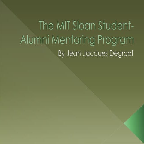 The MIT Sloan Student-Alumni Mentoring Program | PPT