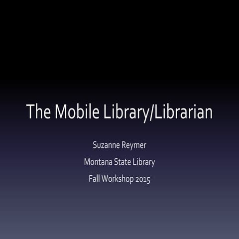 The mobile library/librarian | PPT
