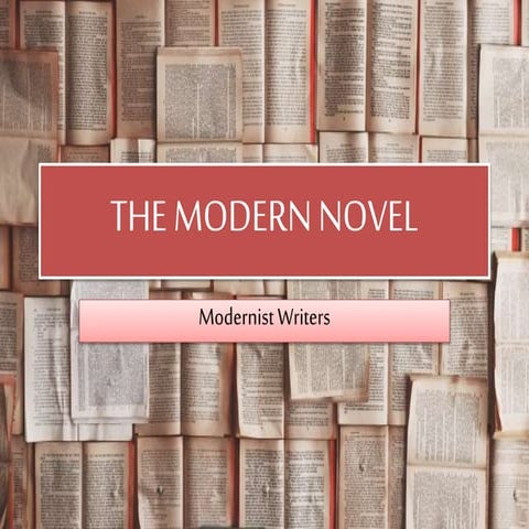 The modern novel (1) | PPTX