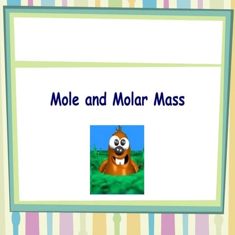 The Mole Mole And Molar Masses | PPT
