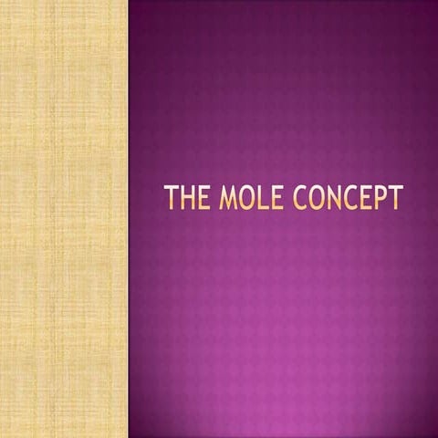 The mole concept | PPTX