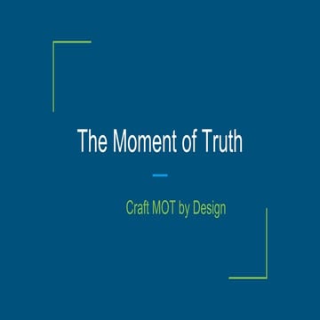 The Moment of Truth | PPTX