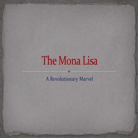 The mona lisa | PPTX