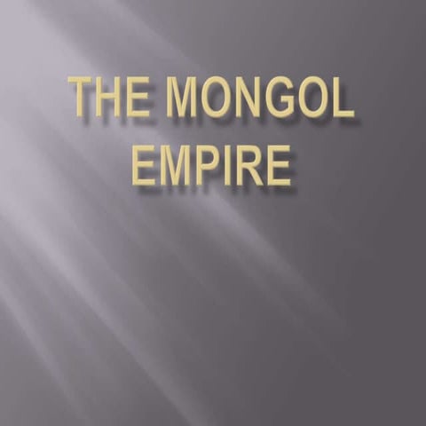 The mongol empire | PPTX