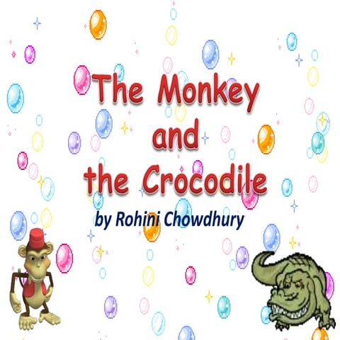 The monkey and the crocodile- India | PPTX