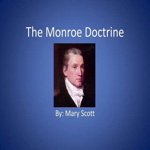 The monroe doctrine | PPTX