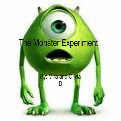 T He Monster Experiment | PPT