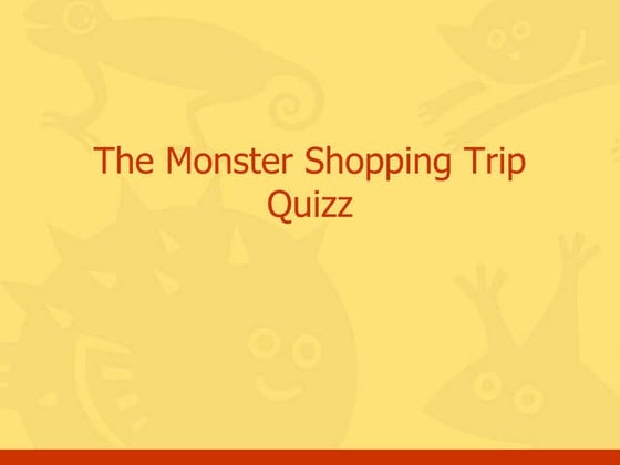 Monster shopping trip from British Council | PPT