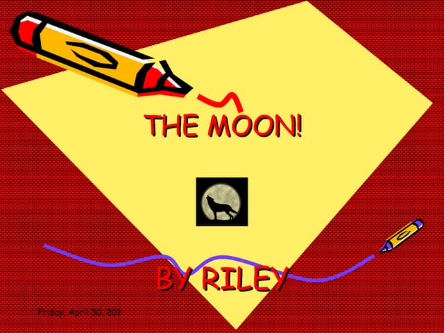 The Moon Riley Ppt