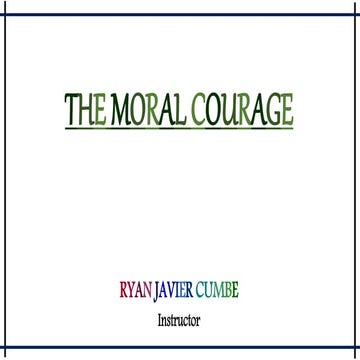 The moral courage | PPTX