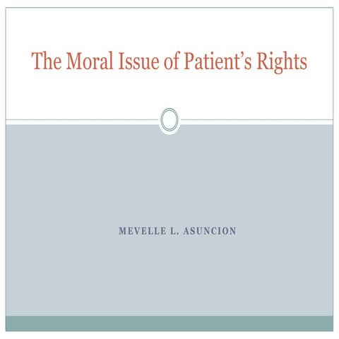 The moral issue of patient’s rights | PPTX