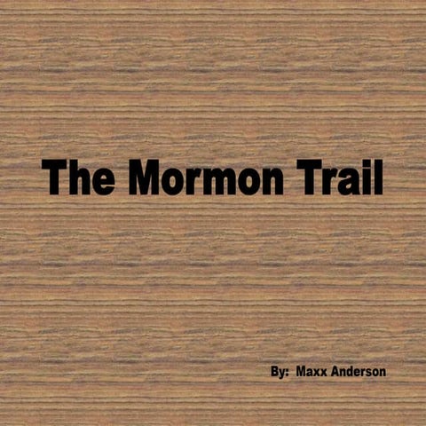 The Mormon Trail | PPTX