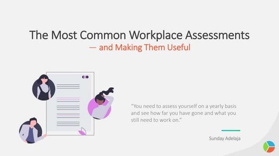 The Most Common Workplace Assessments — and Making Them Useful | PPT