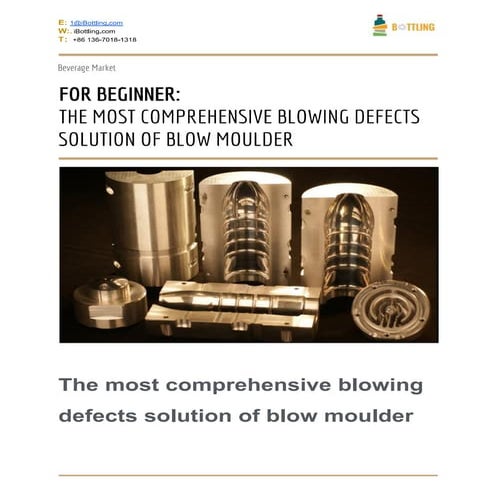 The most comprehensive blowing defects solution of blow moulder | PDF
