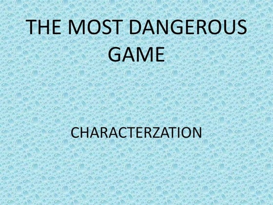 Most dangerous game_-_map | PPT