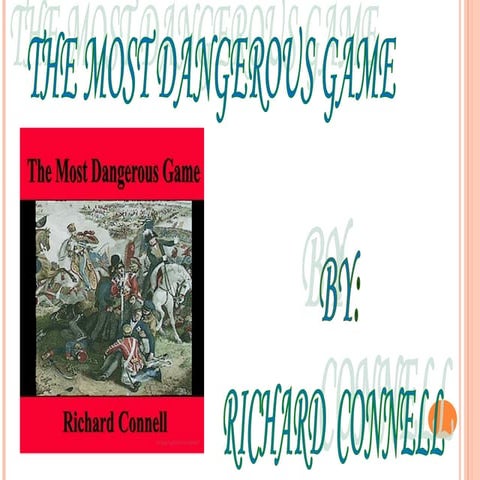The most dangerous game,new for BBA | PPT